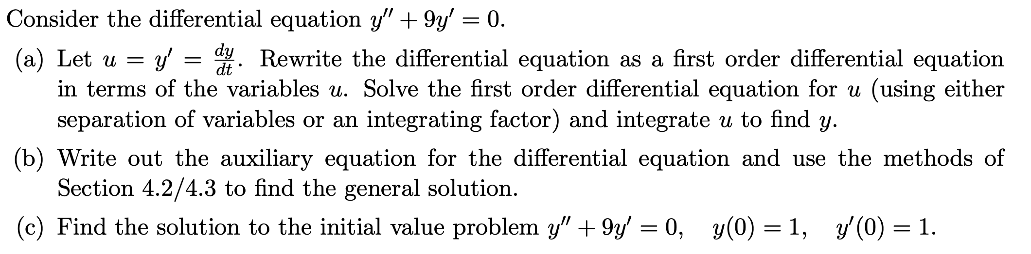 Solved Consider the differential equation y"' +9y' = 0. (a) | Chegg.com