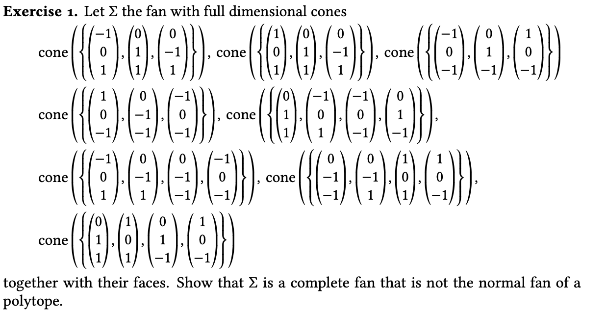 Solved Exercise 1. ﻿Let Σ ﻿the fan with full dimensional | Chegg.com