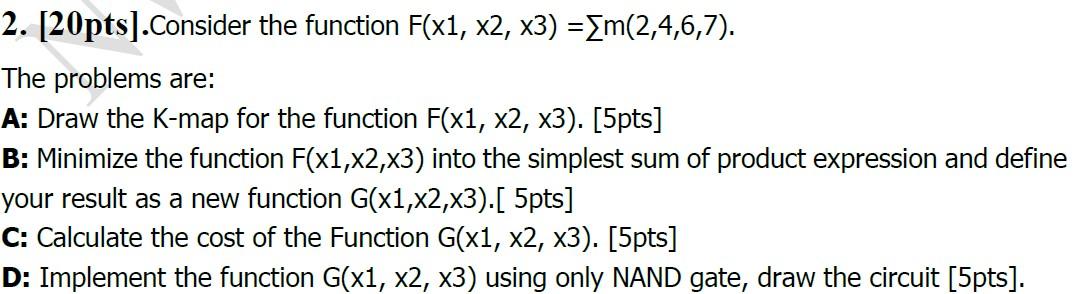 Solved 2. [20pts).Consider the function F(x1, x2, x3) = | Chegg.com