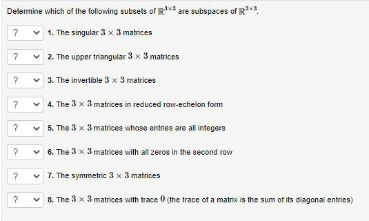 Solved Determine which of the following subsets of R3×3 are | Chegg.com