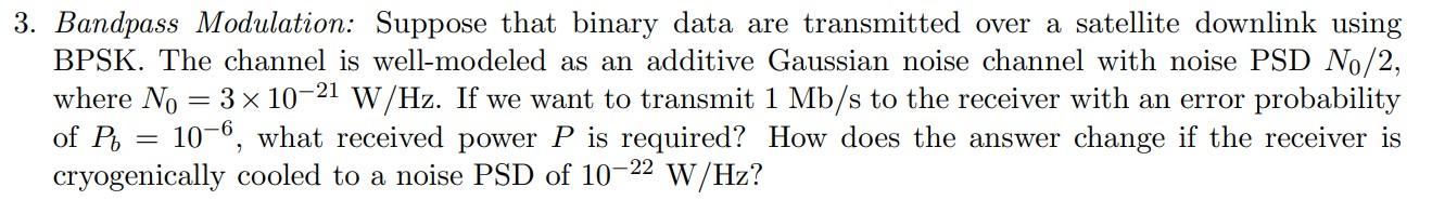 Solved 3 Bandpass Modulation Suppose That Binary Data Are 