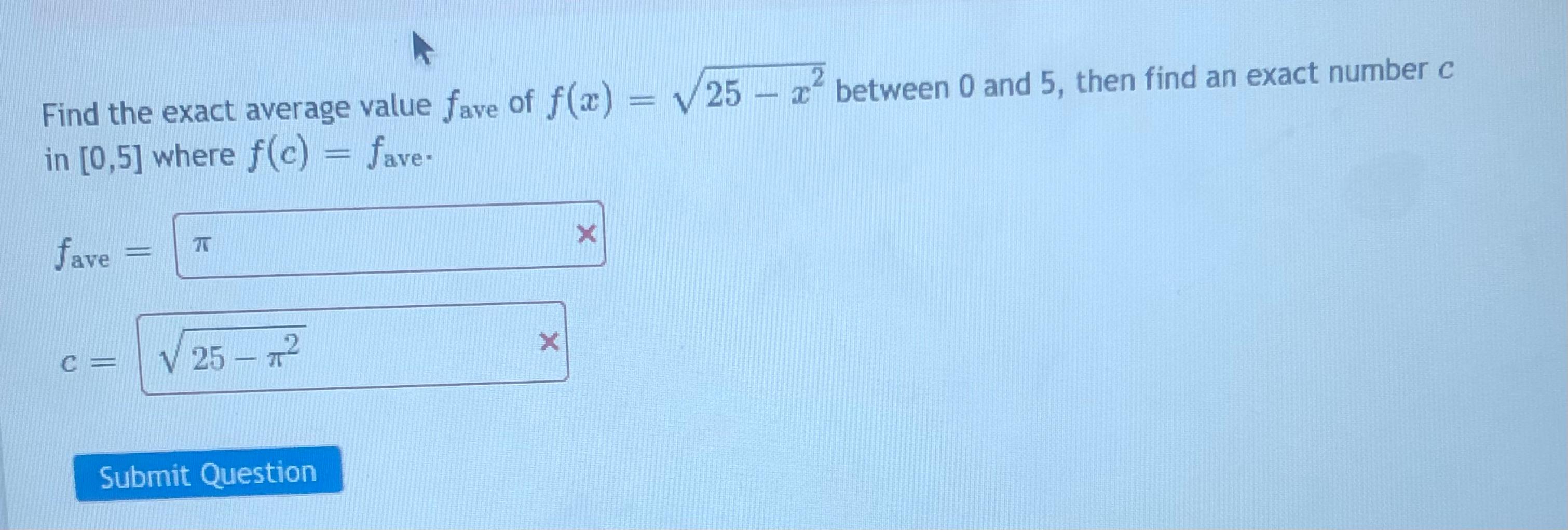 Find the exact average value fave of f(x)=25−x2 | Chegg.com
