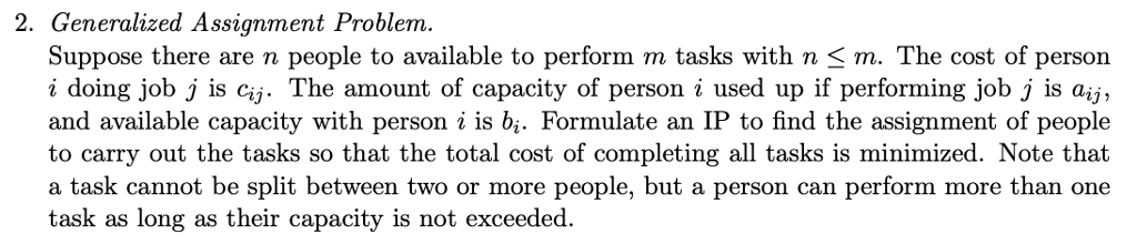 Solved 2. Generalized Assignment Problem. Suppose there are | Chegg.com