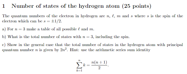 Solved Number of states of the hydrogen atom (25 points) The | Chegg.com
