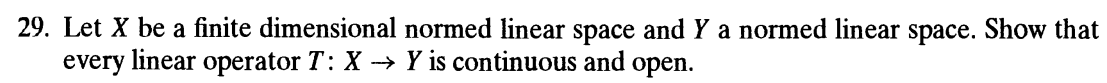 Solved 29. Let X be a finite dimensional normed linear space | Chegg.com