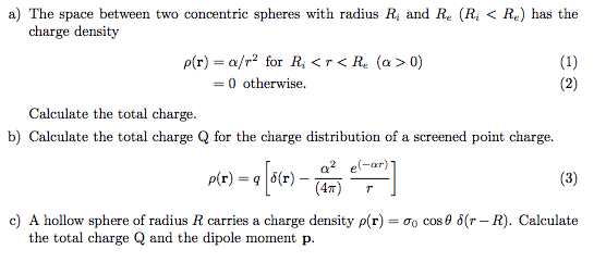 Solved a) The space between two concentric spheres with | Chegg.com