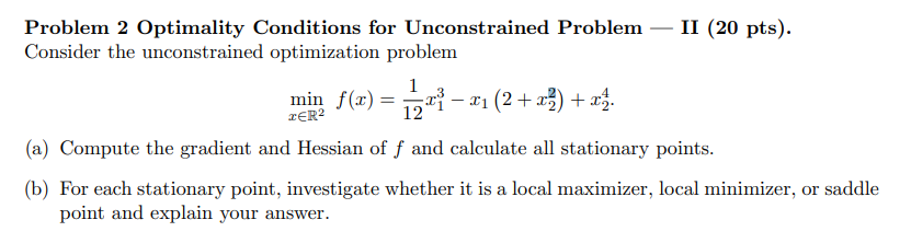 Solved Problem 2 Optimality Conditions for Unconstrained | Chegg.com
