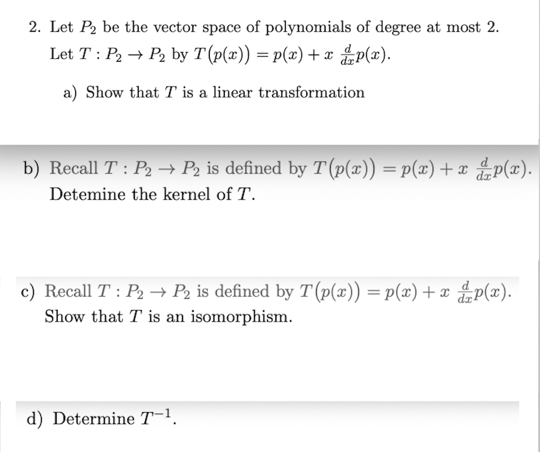 Solved 2 Let P2 Be The Vector Space Of Polynomials Of