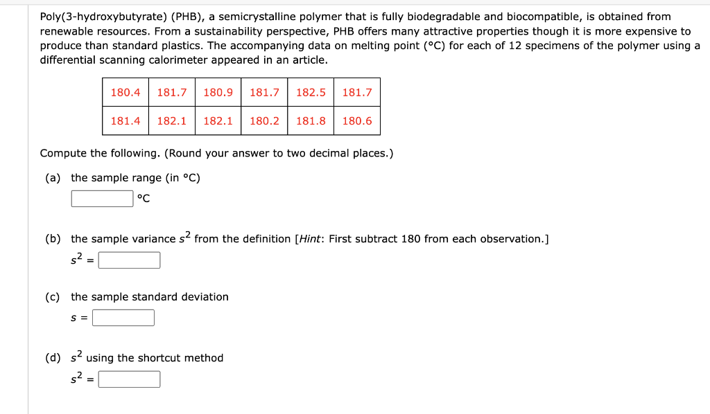 Solved Poly(3-hydroxybutyrate) (PHB), a semicrystalline | Chegg.com