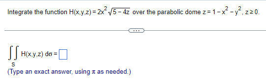 Solved Integrate the function H(x,y,z)=2x25−4z over the | Chegg.com