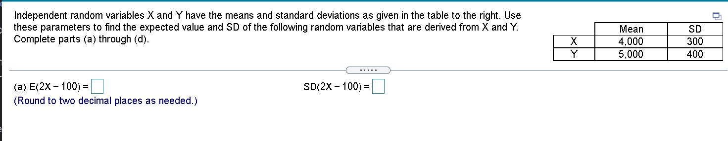 Solved Independent random variables X and Y have the means | Chegg.com