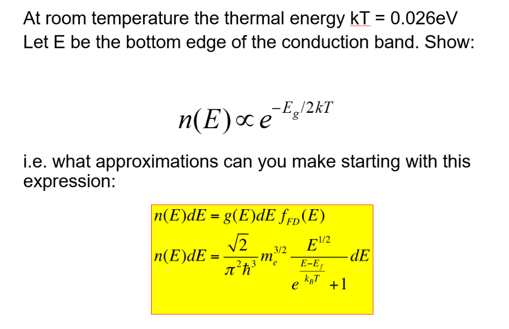 Solved At room temperature the thermal energy kT 0.026eV Let | Chegg.com