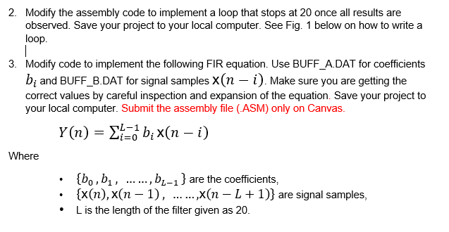 2. Modify the assembly code to implement a loop that | Chegg.com
