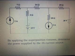 Solved By applying the superposition theorem, determine the | Chegg.com
