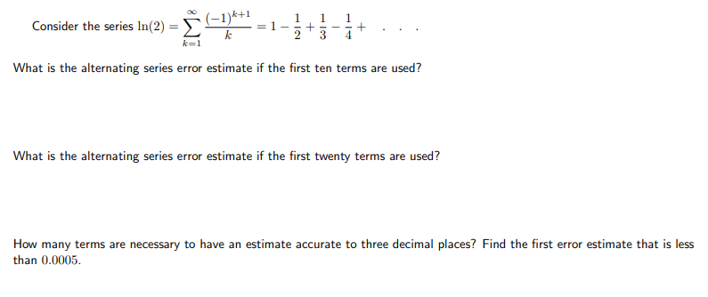 Solved Alternating Series Error Estimation Theorem 1 | Chegg.com