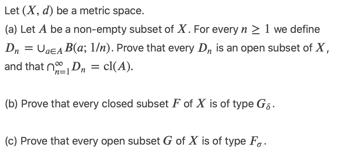 Solved It is clear that every open set D is of type Gδ−− | Chegg.com