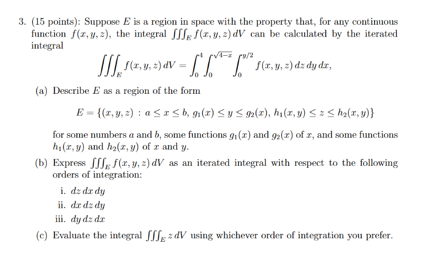 Solved 3. (15 points): Suppose E is a region in space with | Chegg.com