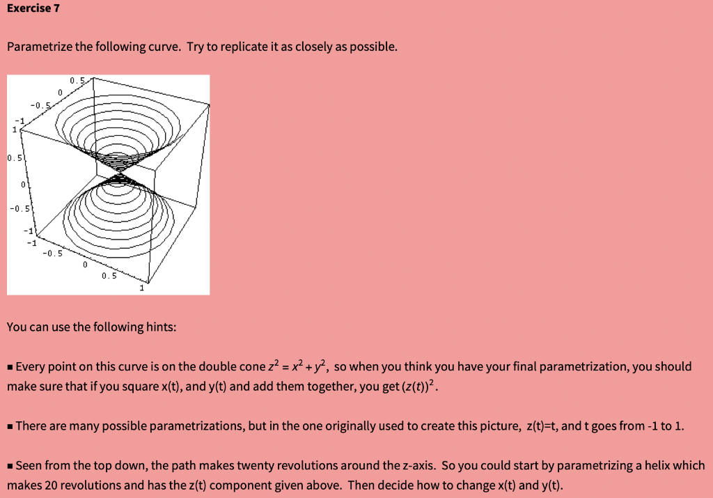 Solved Exercise 7 Parametrize the following curve. Try to | Chegg.com