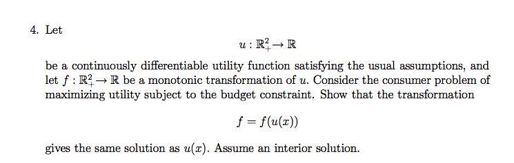 Solved 4. Let be a continuously differentiable utility | Chegg.com