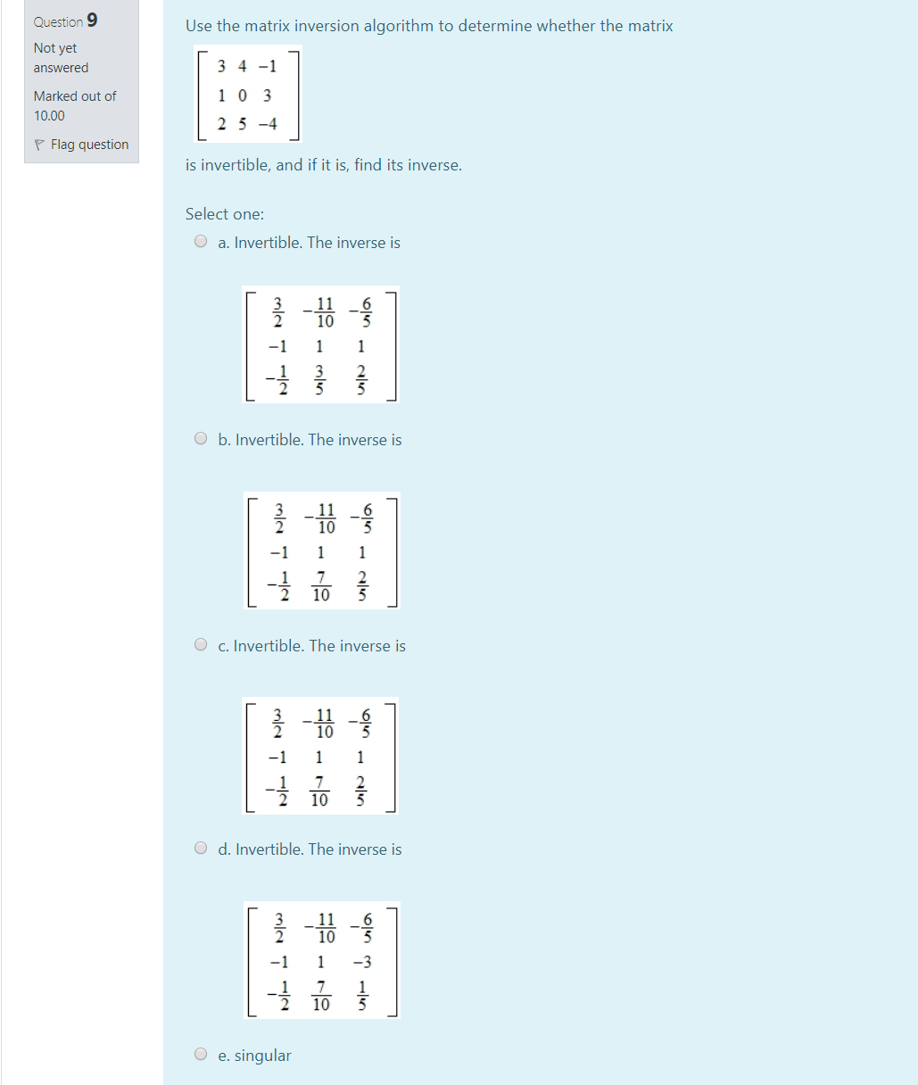 Solved Question 9 Use the matrix inversion algorithm to | Chegg.com