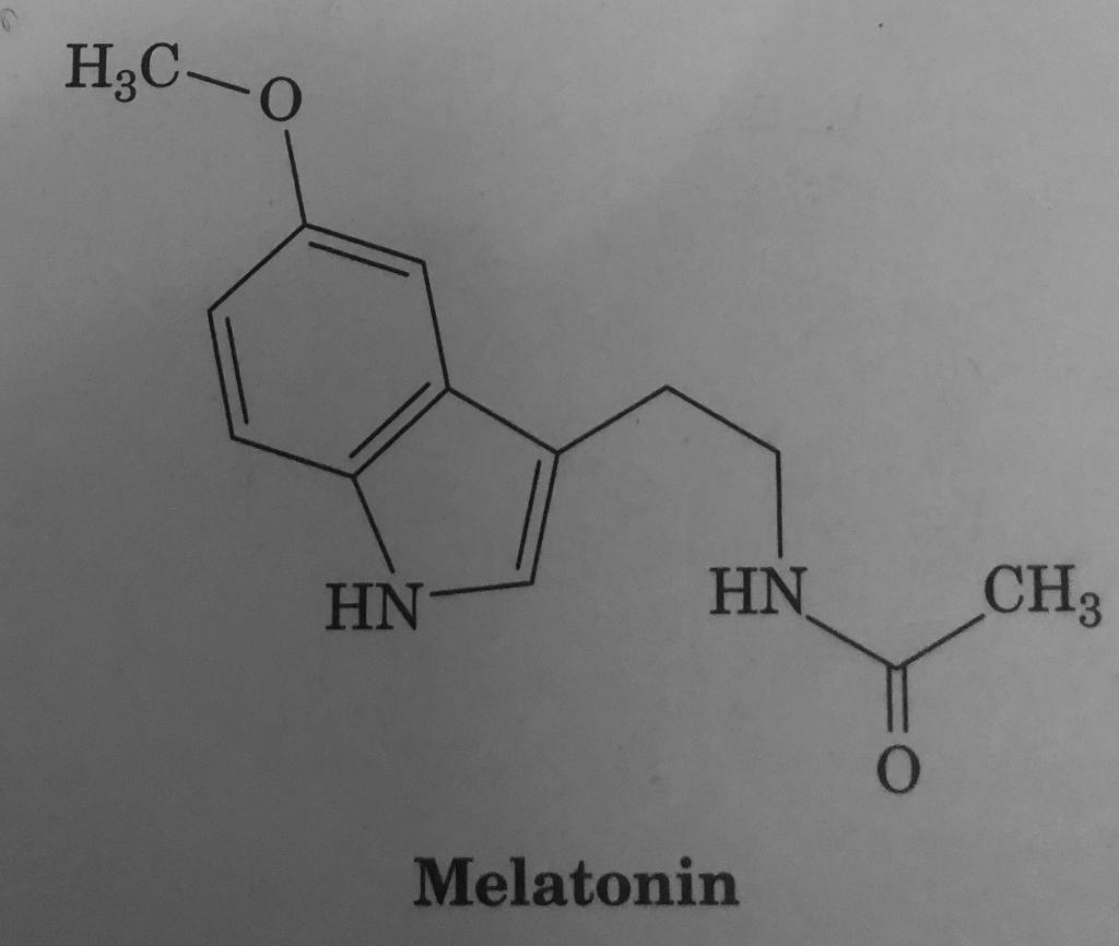 Solved Here is the molecule melatonin. Given its structure, | Chegg.com