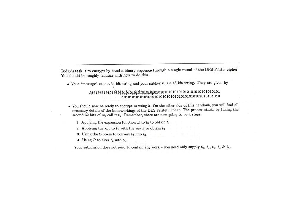 Today's task is to encrypt by hand a binary sequence | Chegg.com