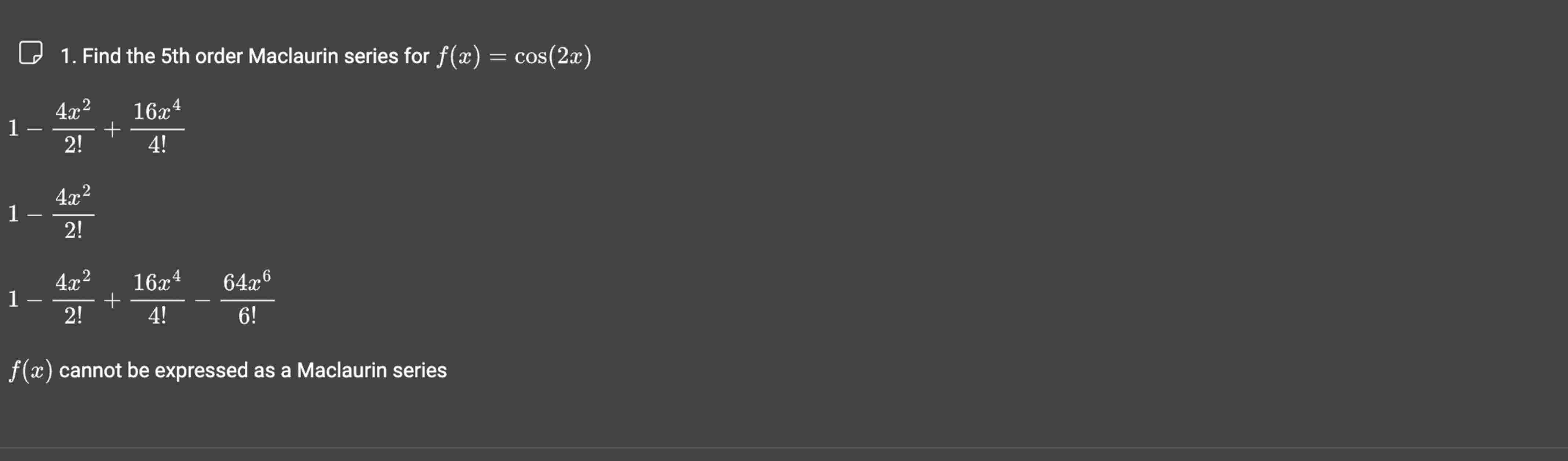 Solved Find the 5th ﻿order Maclaurin series for | Chegg.com