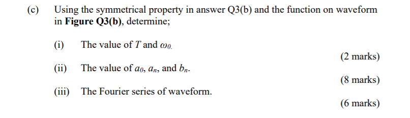 Solved (c) Using the symmetrical property in answer Q3(b) | Chegg.com
