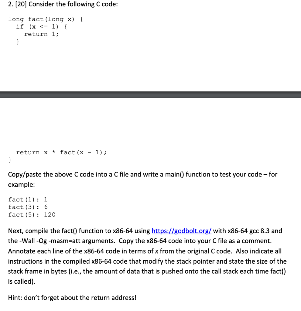 Solved 2 20 Consider The Following C Code Long Fact 