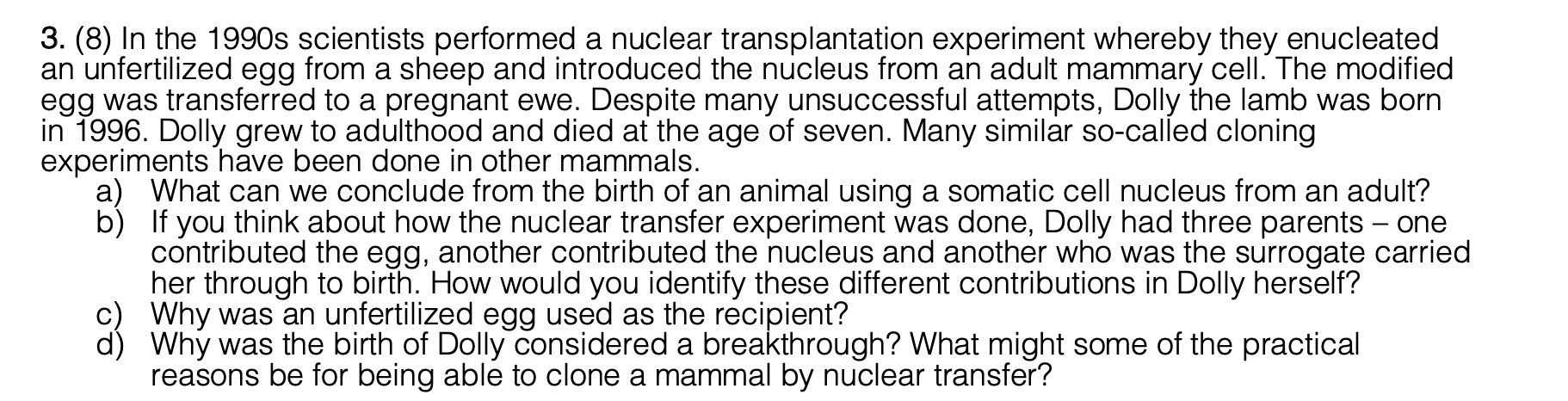 Solved 3. (8) In the 1990s scientists performed a nuclear | Chegg.com