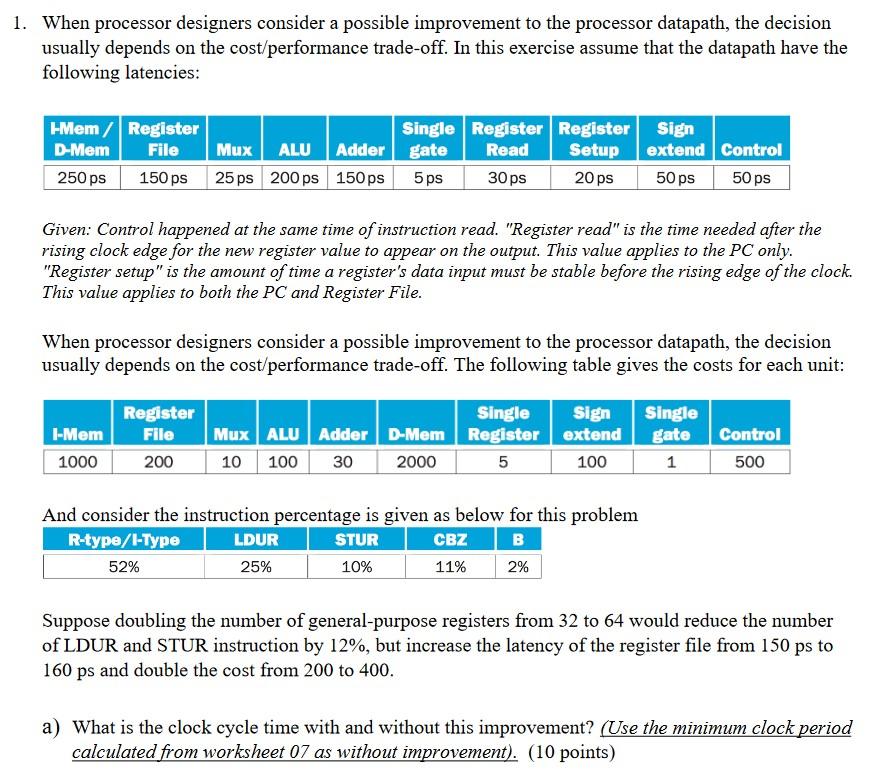 Solved When processor designers consider a possible | Chegg.com