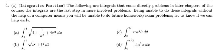 Solved 1. ( ⋆ ) [Integration Practice] The following are | Chegg.com