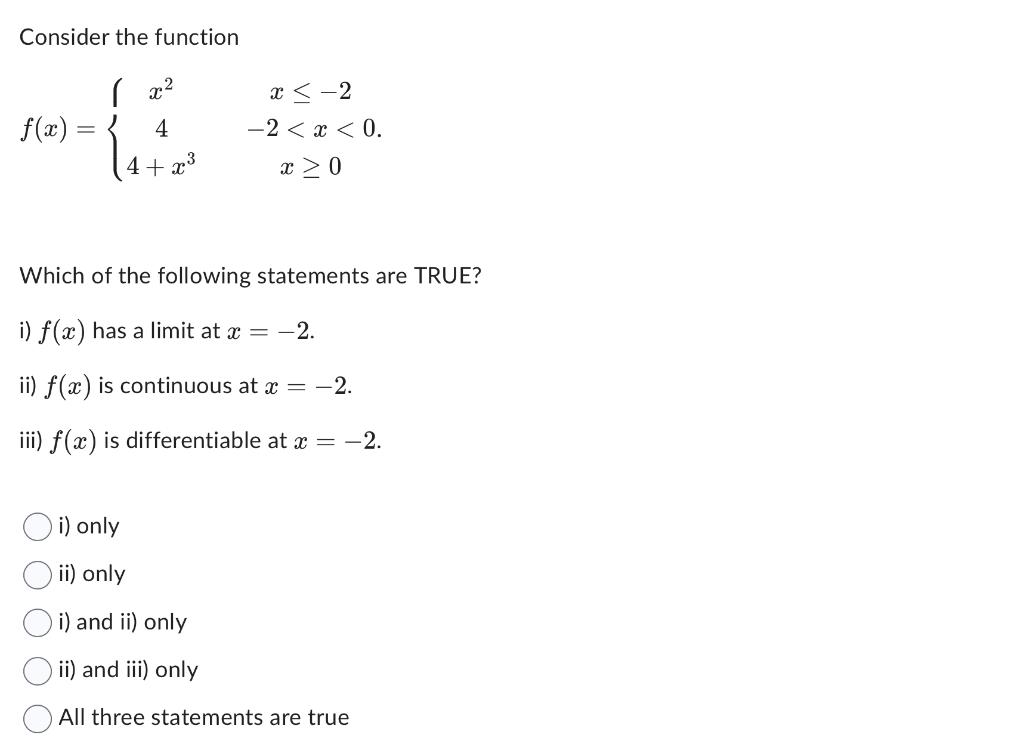 Solved Consider the function f(x)=⎩⎨⎧x244+x3x≤−2−2 | Chegg.com