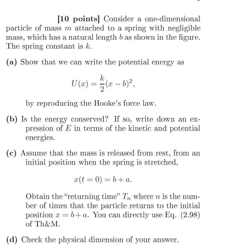 Solved [10 points] Consider a one-dimensional particle of | Chegg.com