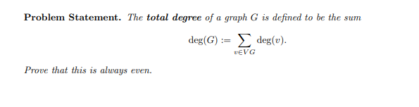 Solved Problem Statement. The total degree of a graph G is | Chegg.com