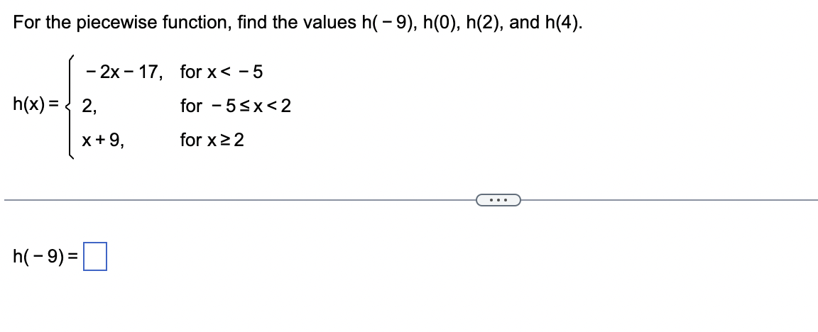 Solved For the piecewise function, find the values | Chegg.com