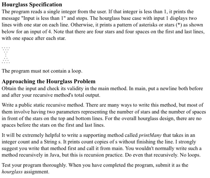 Solved Hourglass Specification The program reads a single | Chegg.com