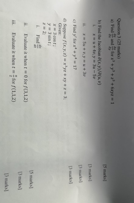 Solved Question 3 (25 marks) a) Find ax and y for x3 + уз + | Chegg.com
