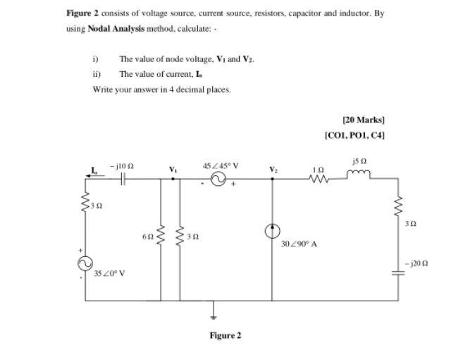 Solved Figure 2 consists of voltage source, current source, | Chegg.com