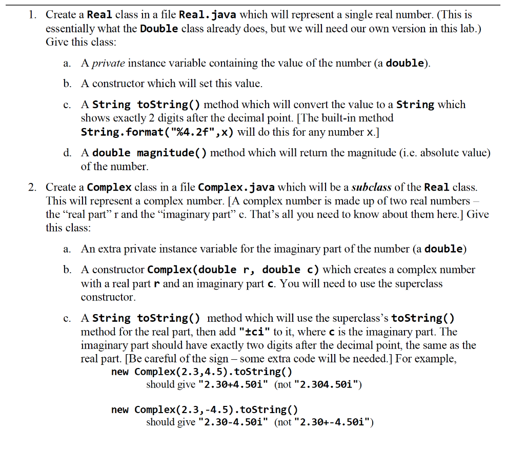 Solved 1. Create a Real class in a file Real.java which will | Chegg.com