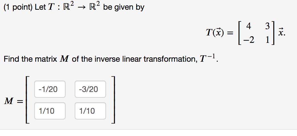 Solved (1 point) Let 𝑇:ℝ2→ℝ2 be given by 𝑇(𝑥⃗ | Chegg.com