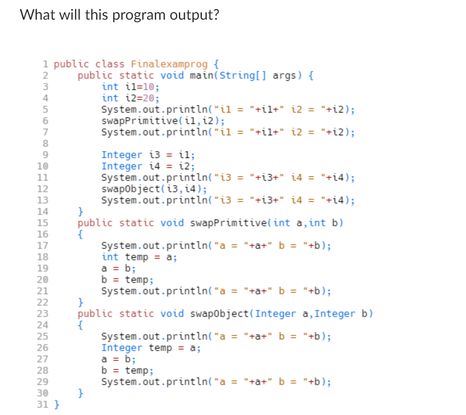 Solved What will this program output? | Chegg.com