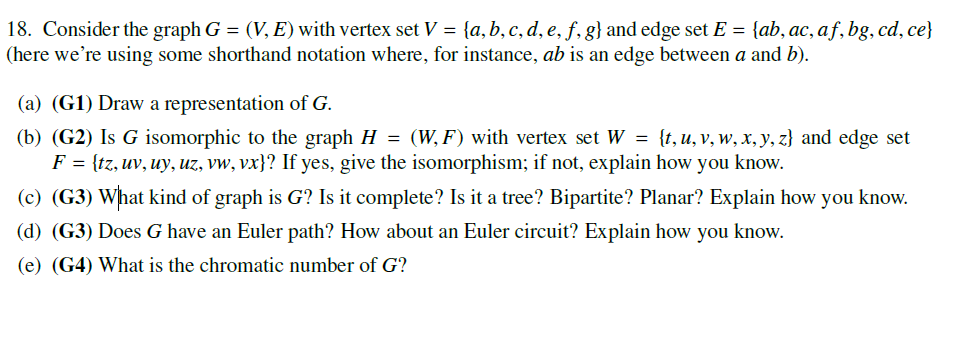 Solved 18. Consider the graph G-X, E) with vertex set V = { | Chegg.com
