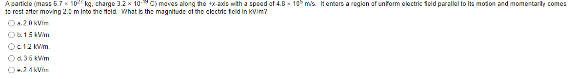 Solved A particle (mass 6.7 × 1027 kg, charge 3.2 × 10-19 C) | Chegg.com