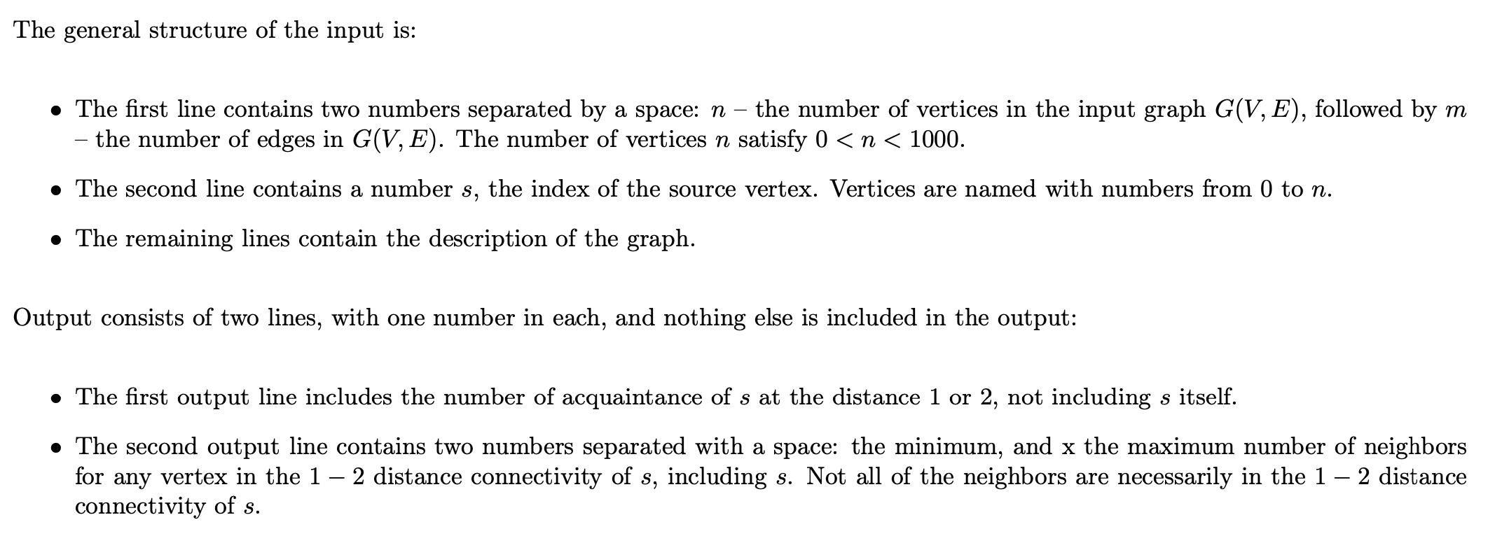 Solved The general structure of the input is: • The first | Chegg.com