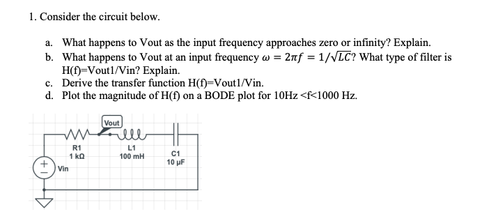 Solved Consider the circuit below.a. ﻿What happens to Vout | Chegg.com
