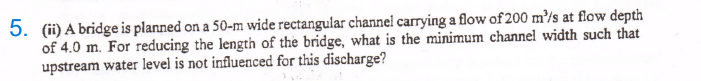 Solved (ii) A bridge is planned on a 50−m wide rectangular | Chegg.com