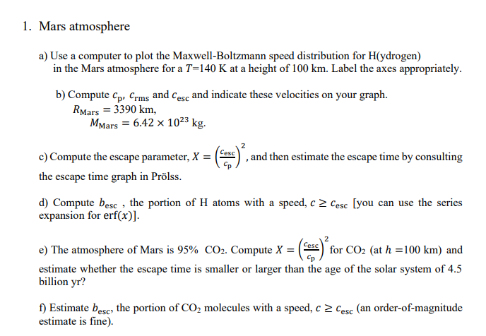 Solved a) Use a computer to plot the Maxwell-Boltzmann speed | Chegg.com