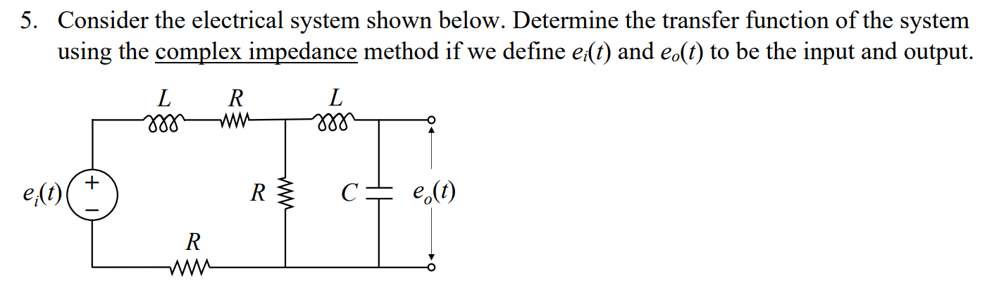Solved 5. Consider the electrical system shown below. | Chegg.com