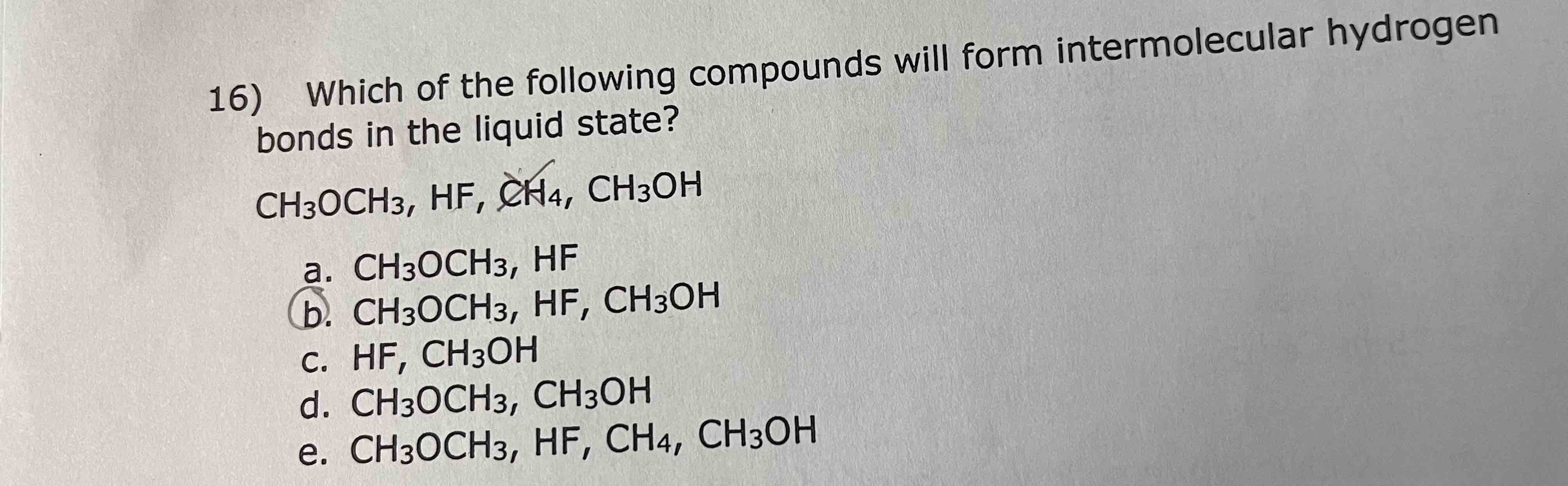 Solved 16) Which of the following compounds will form | Chegg.com